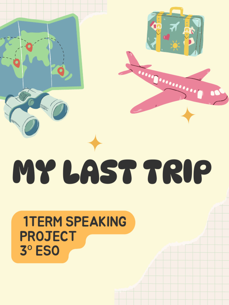 My Last Trip Presentation Guide | PDF