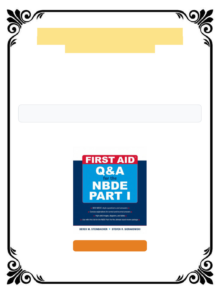 First Aid for the NBDE Part I 1st Edittion by Derek Steinbacher, Steven ...