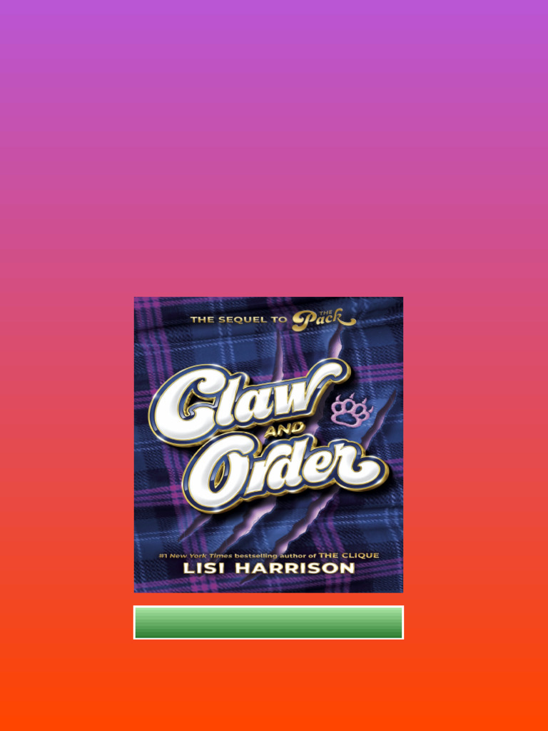 Claw And Order Lisi Harrison available full chapters | PDF