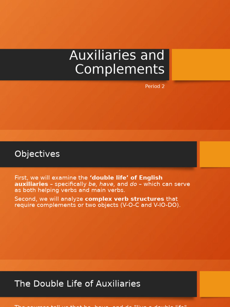 Period 2 Auxiliaries and Complements | PDF | Verb | Object (Grammar)