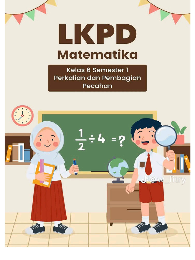 LKPD MTK Pecahan Perkalian Dan. Pembagian | PDF