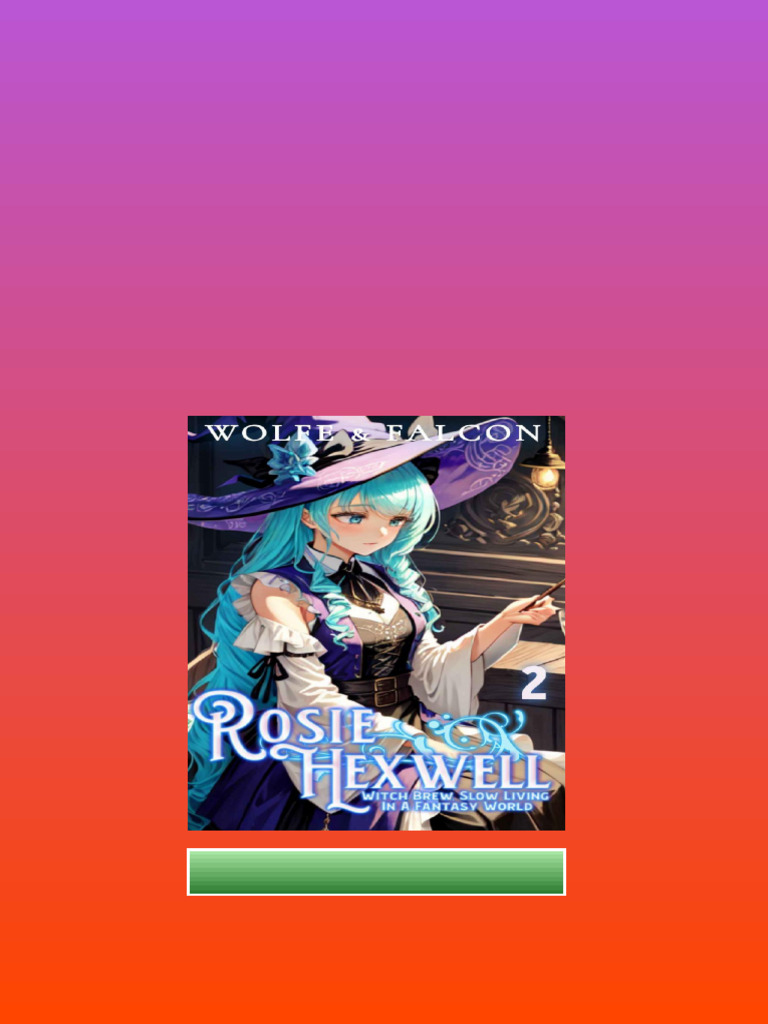 Rosie Hexwell 2 Witch Brew 2 Wolfe Locke Jordan Mays newest edition 2025 | PDF