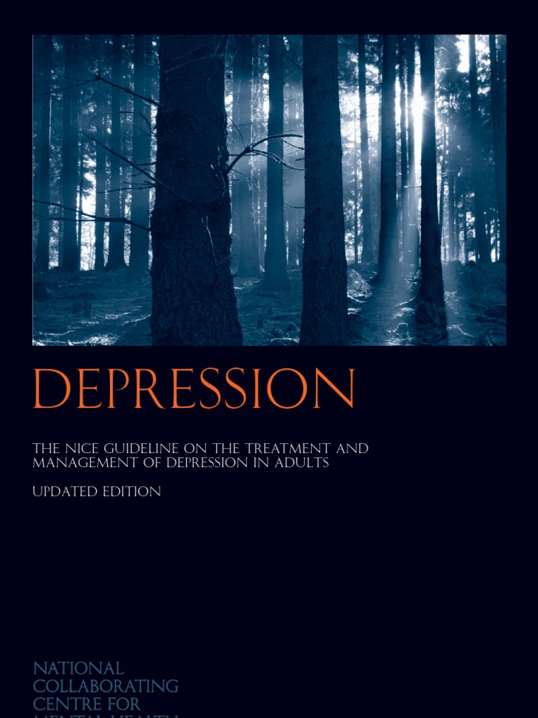 Depression - The NICE Guideline On The Treatment and Management of ...