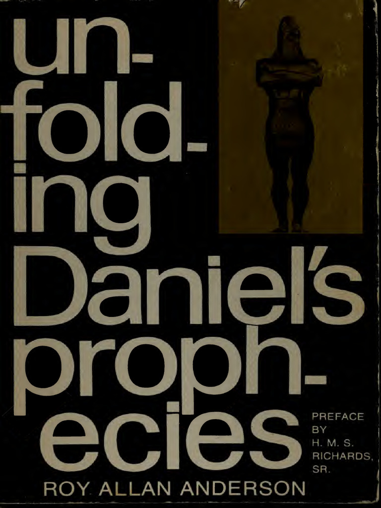 Unfolding Daniels prophecies | PDF | Daniel (Biblical Figure ...