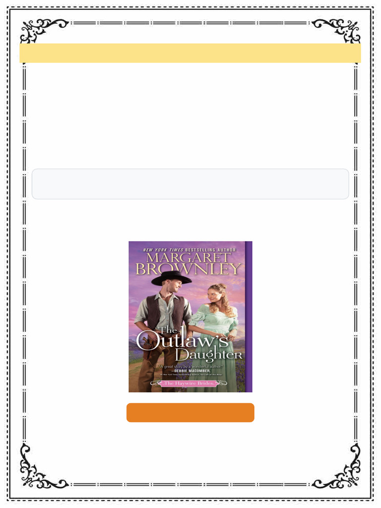 The Outlaw's Daughter Margaret Brownley available all format | PDF