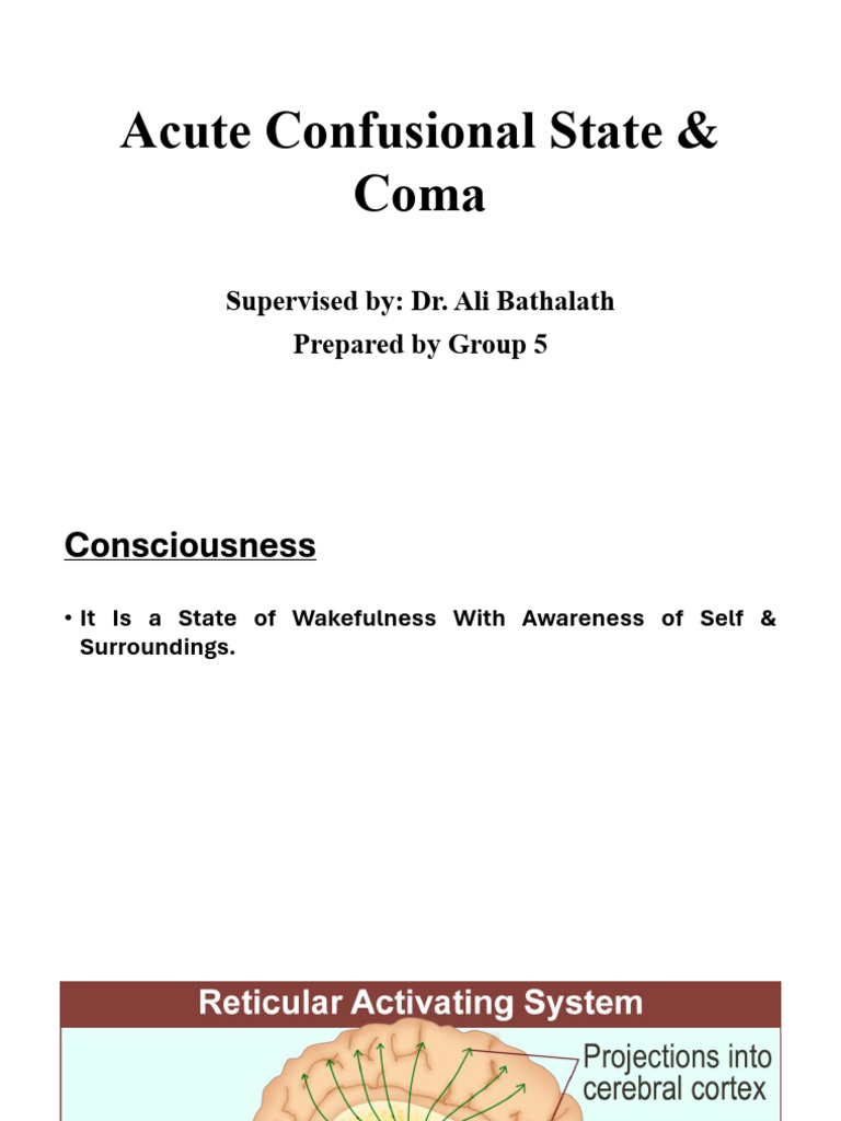 Acute Confusional State & Coma Group 5 (9!10!2025) | PDF | Coma ...