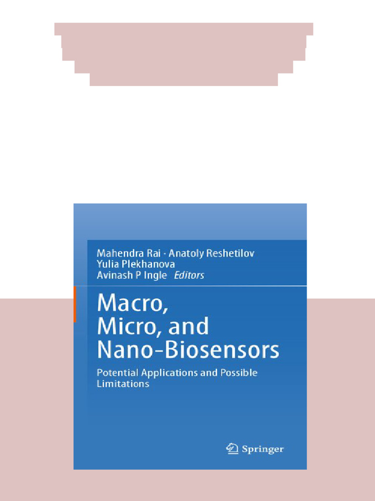 (Ebook) Macro, Micro, and Nano-Biosensors: Potential Applications and Possible Limitations by ...