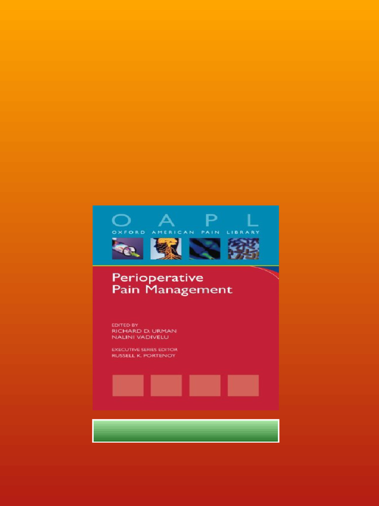 Perioperative Pain Management 1st Edition Richard D Urman Nalini ...
