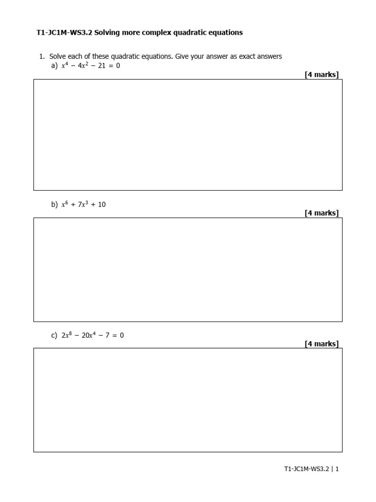 T1-JC1M-WS 3.2 Solve More Complex Quadratic Equations | PDF