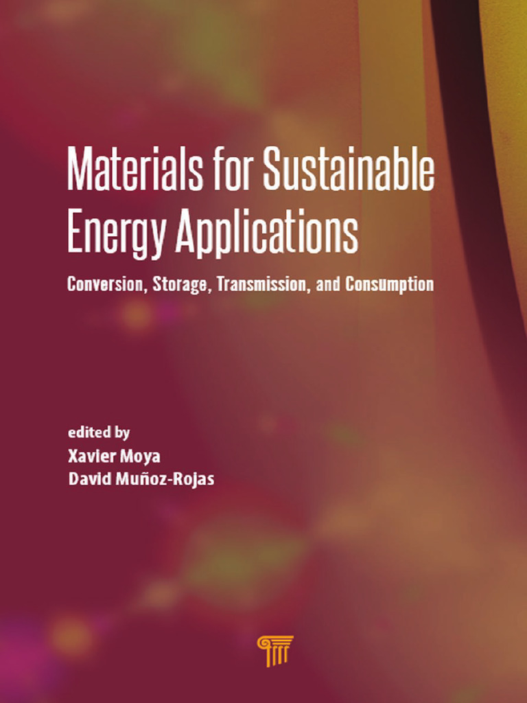 Materials for Sustainable Energy Applications; Conversion, Storage ...