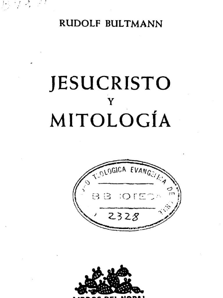 Bultmann, Rudolf - Jesucristo y La Mitologia | PDF | Science | Jesús