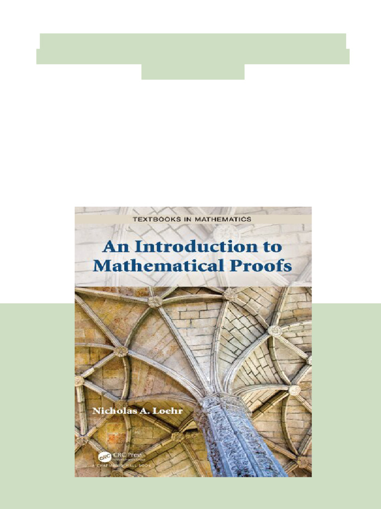 (Ebook) An Introduction to Mathematical Proofs by Nicholas A. Loehr ISBN 9780367338237 ...