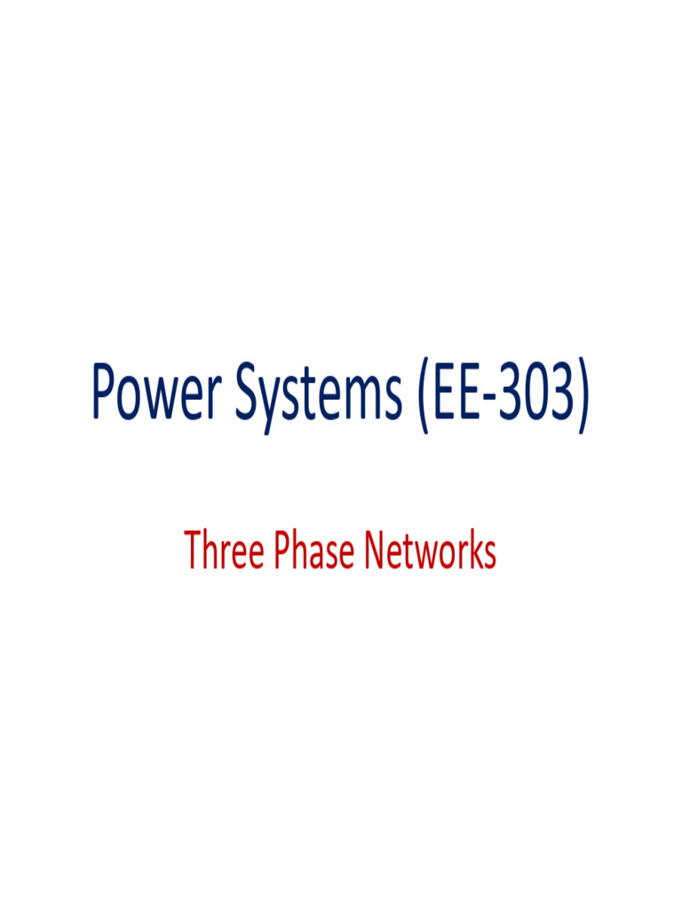 Lecture 2 - Three Phase Networks | PDF | Electric Power Transmission ...