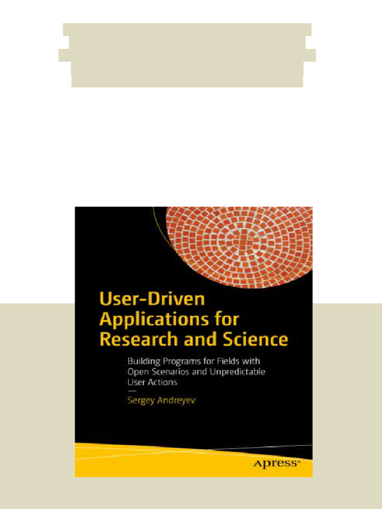 (Ebook) User-Driven Applications for Research and Science: Building ...