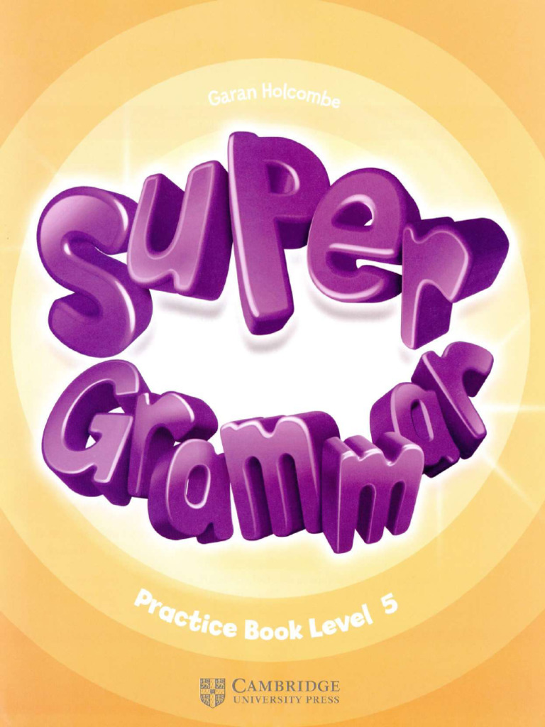 Super Minds 5 Grammar Practice Book | PDF