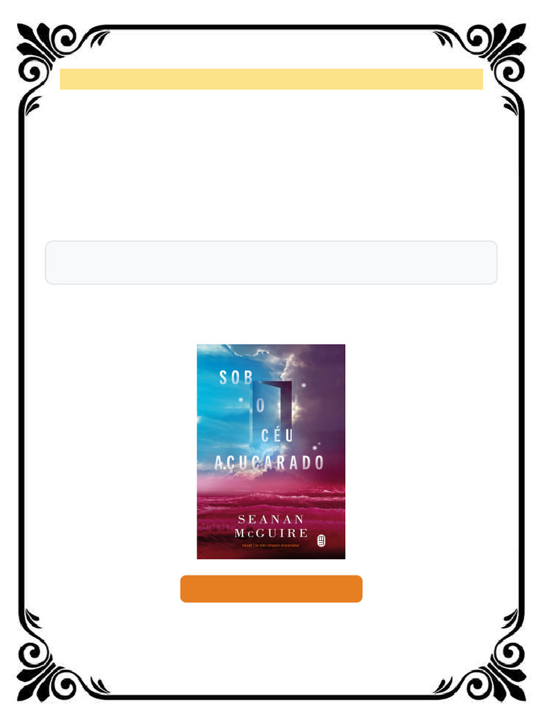 Sob o céu açucarado 3 1st Edition Seanan Mcguire Complete File | PDF