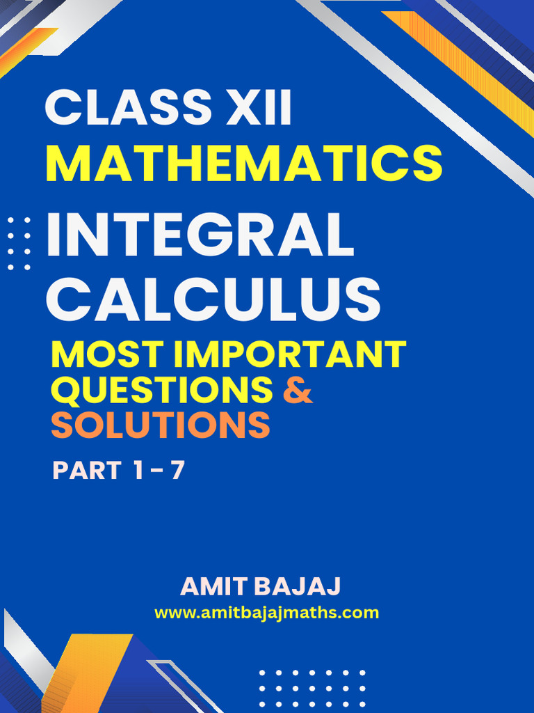 Class XII Integral Calculus Solutions | PDF | Mathematics