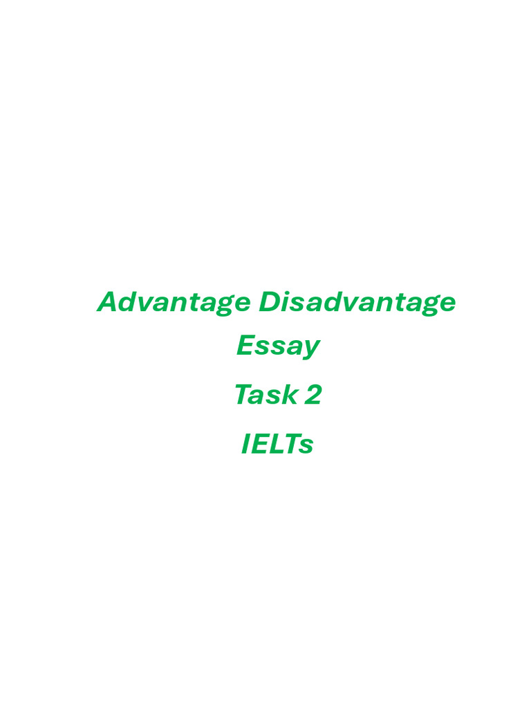 Advantages - Disadvantages Essay INTRO | PDF | Economies