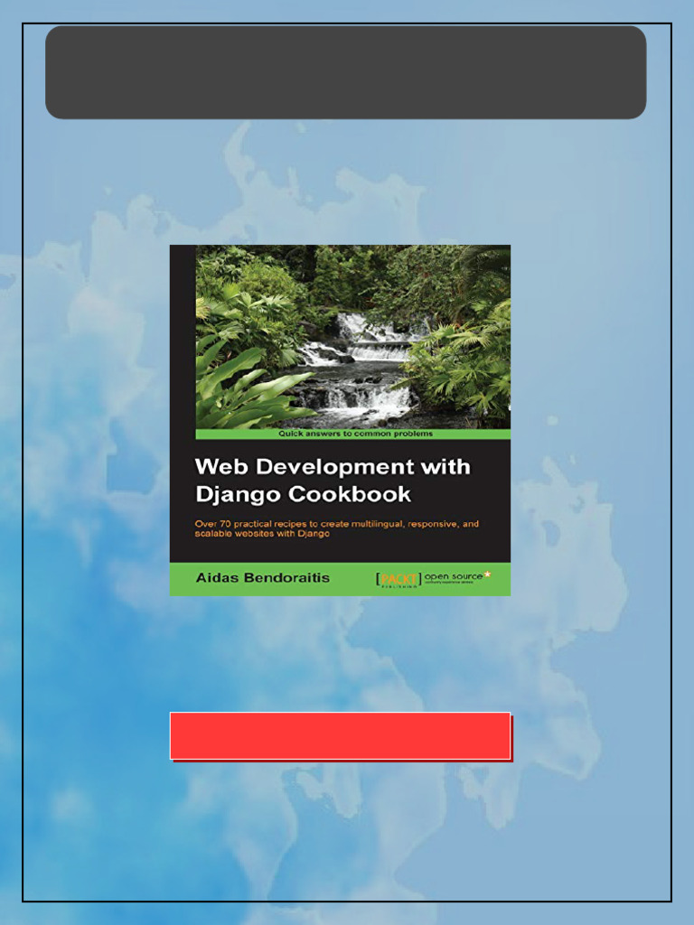Web Development with Django Cookbook Bendoraitis Kindle & PDF Formats | PDF | Stomach | Abdomen