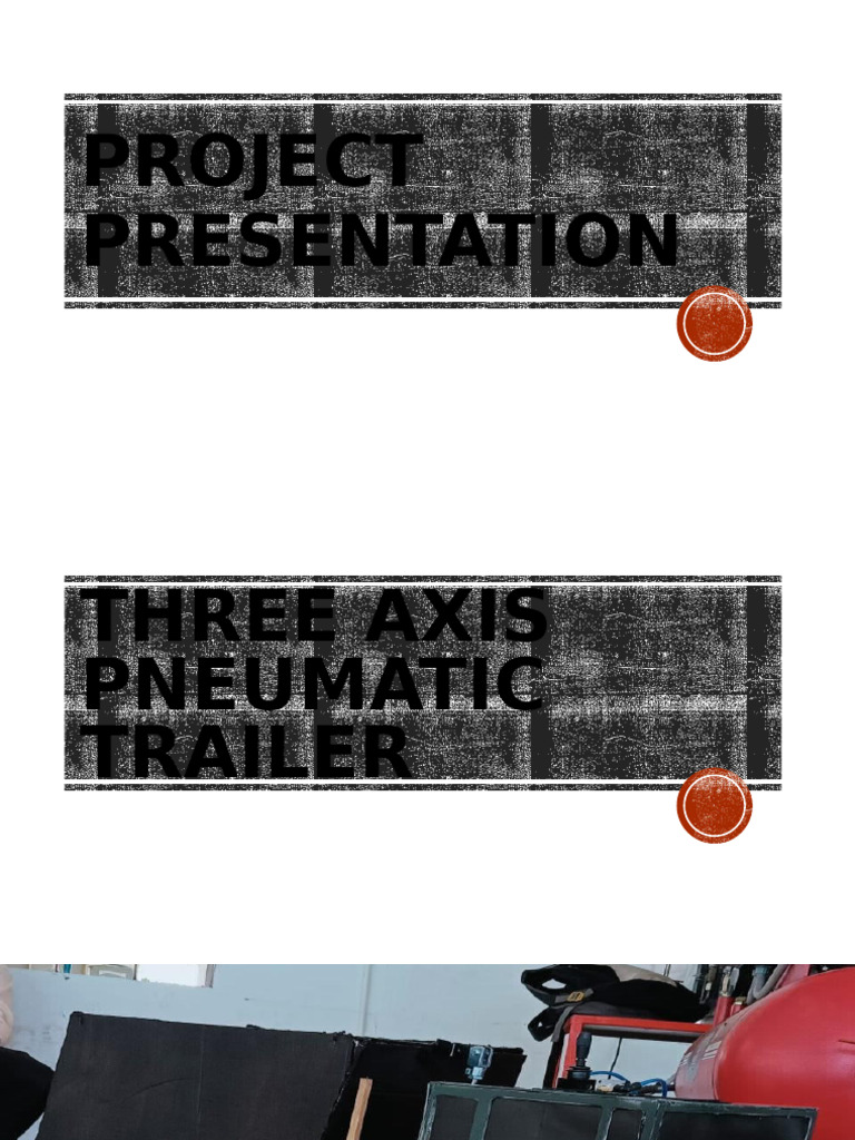 Three Axis Pneumatic Trailer Power Point | PDF | Manufactured Goods ...