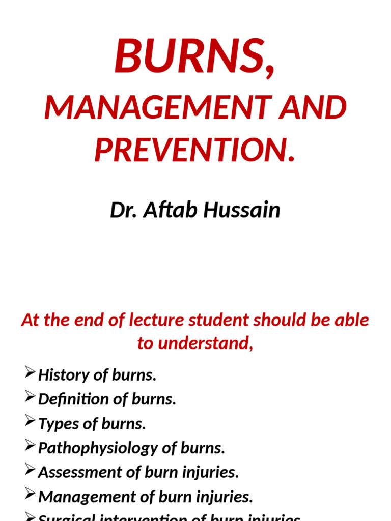 Comprehensive Guide to Burn Management | PDF | Burn | Clinical Medicine