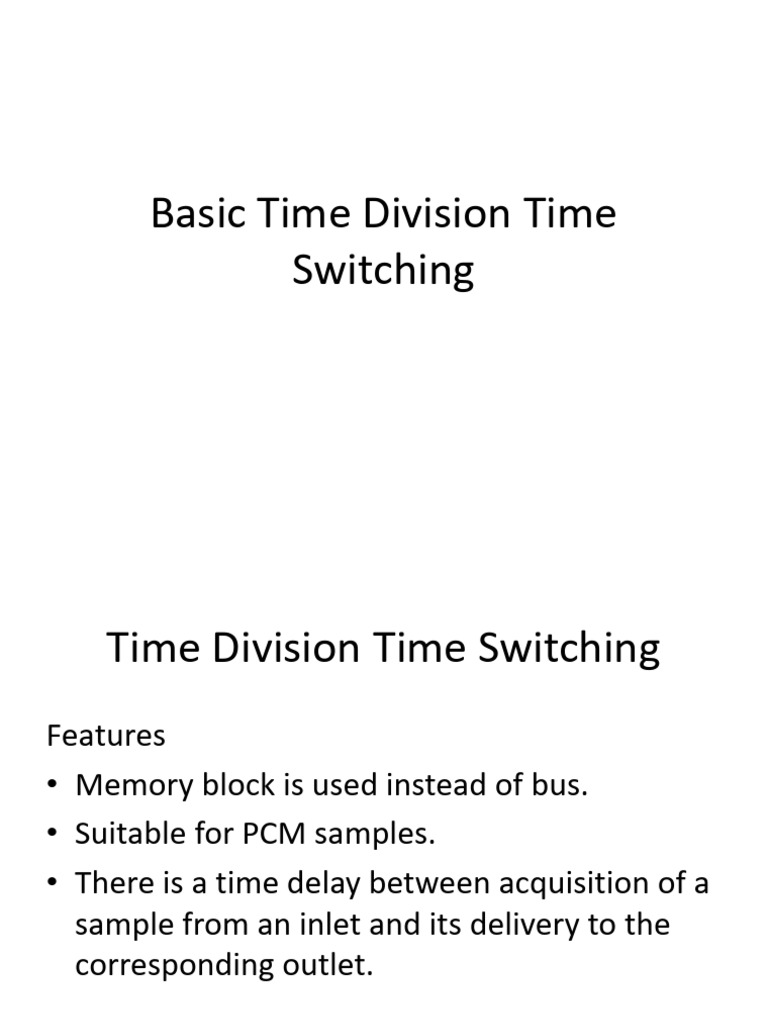 LECTURE 6 Basic Time Division Time Switching | PDF | Multiplexing ...