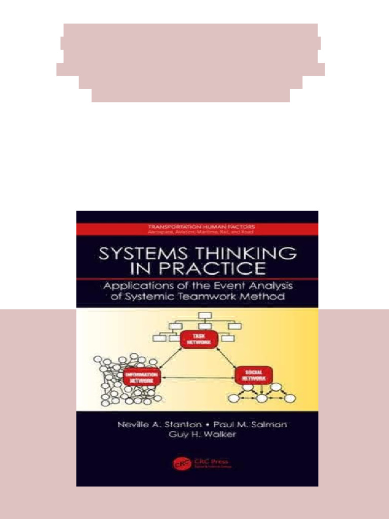 (Ebook) Systems Thinking in Practice: Applications of the Event Analysis of Systemic Teamwork ...