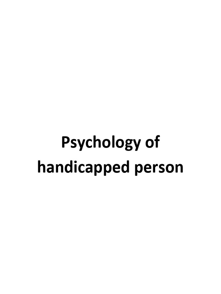 Psychology of Handicapped Person Lec.1 | PDF | Disability | Mental Disorder