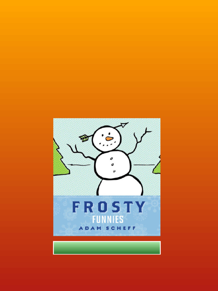 Frosty Funnies Scheff Adam Full Chapters Included | PDF