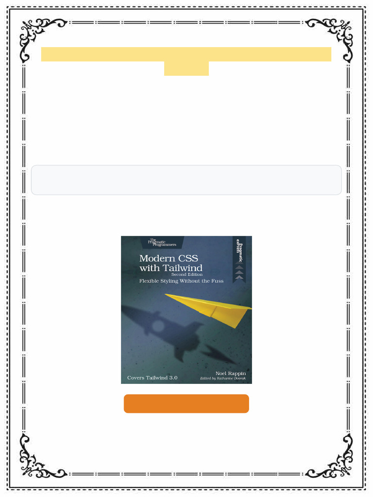Modern CSS with Tailwind Second Edition beta Noel Rappin Full Access | PDF | Html | Computing