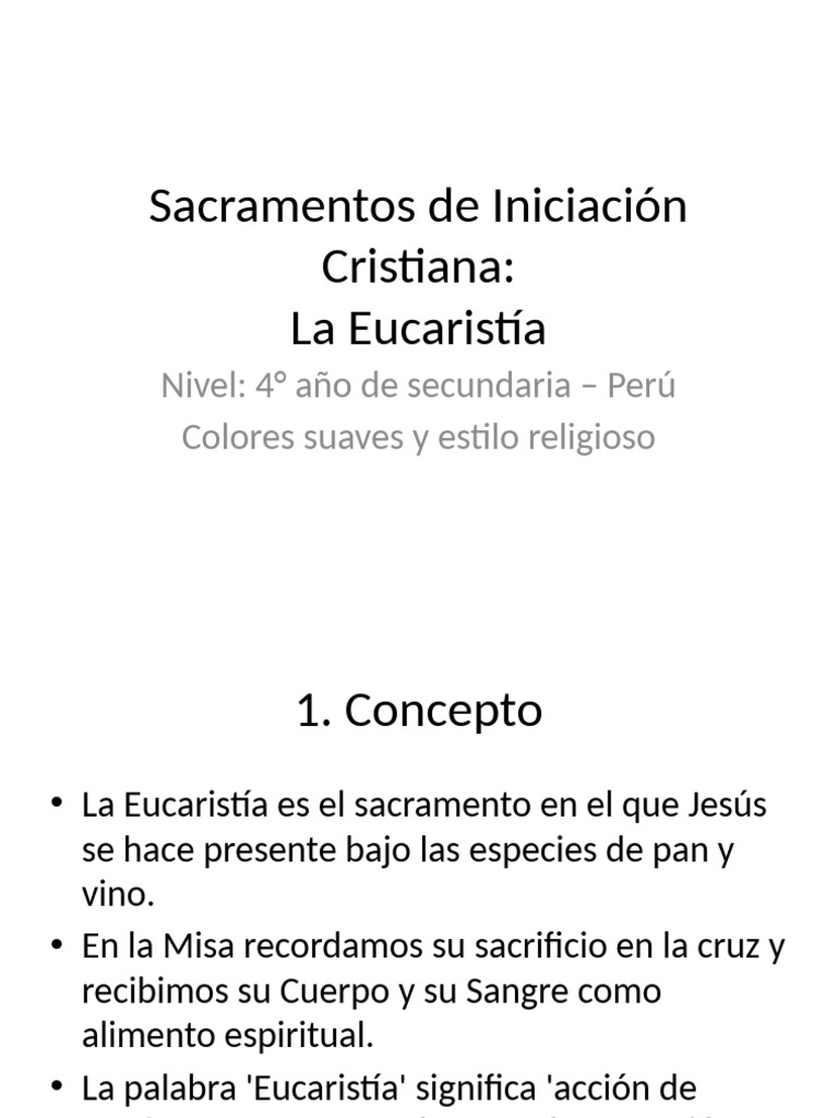 Sacramentos Iniciacion Cristiana La Eucaristia | PDF