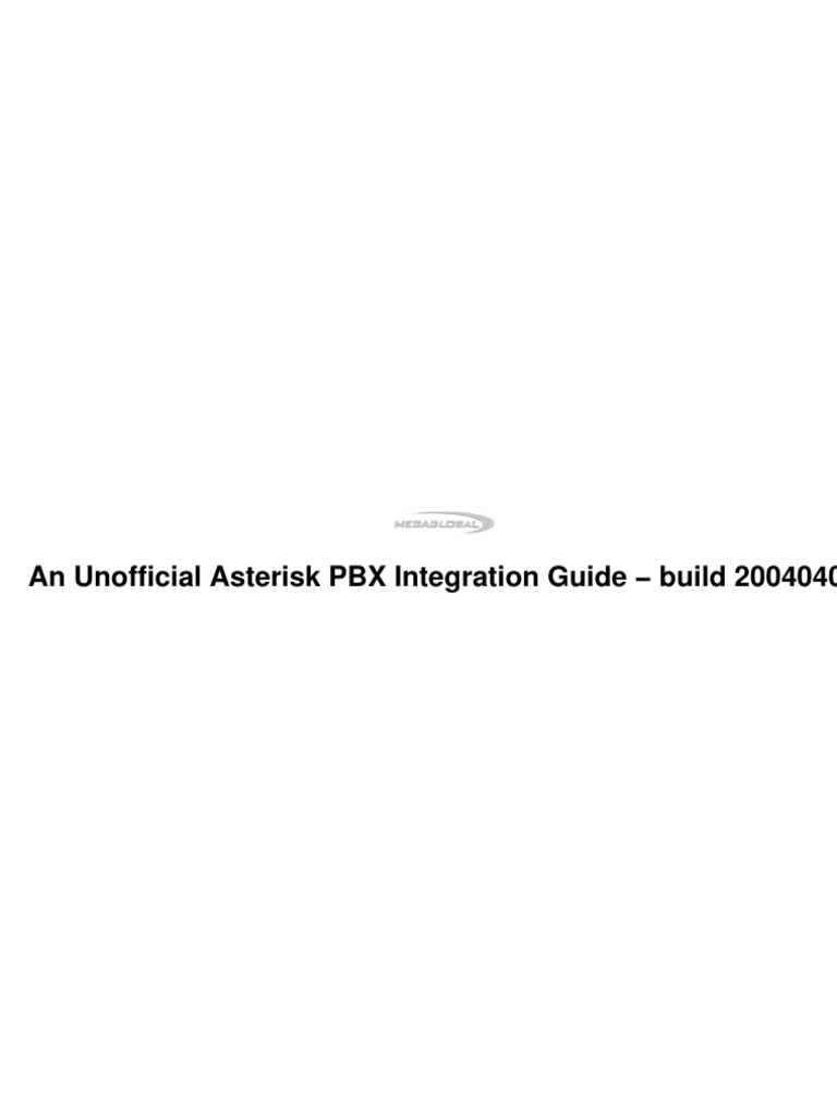 Unofficial Asterisk PBX Integration Guide | PDF Unofficial Asterisk PBX Integration Guide | PDF
