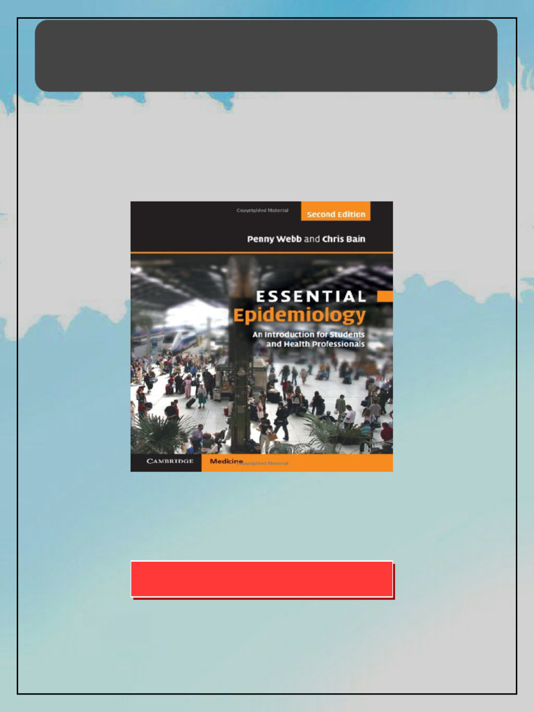2028Essential Epidemiology An Introduction for Students and Health Professionals 2nd Edition ...