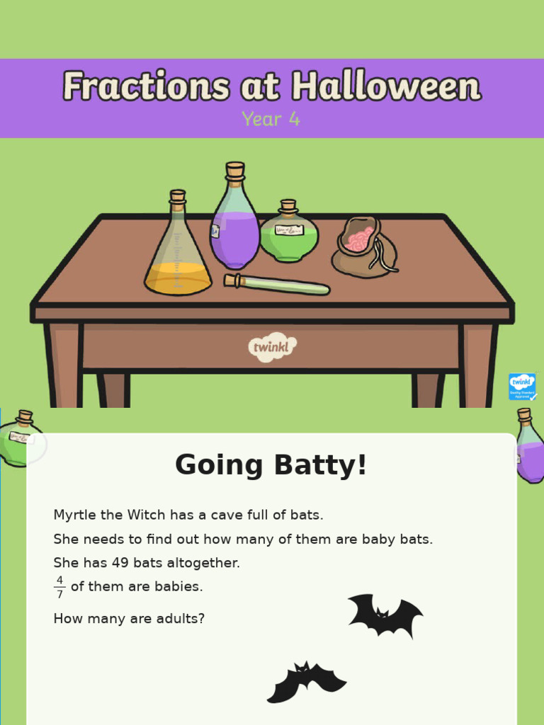 t2 M 1957 Year 4 Halloween Fractions Powerpoint Ver 3 | PDF
