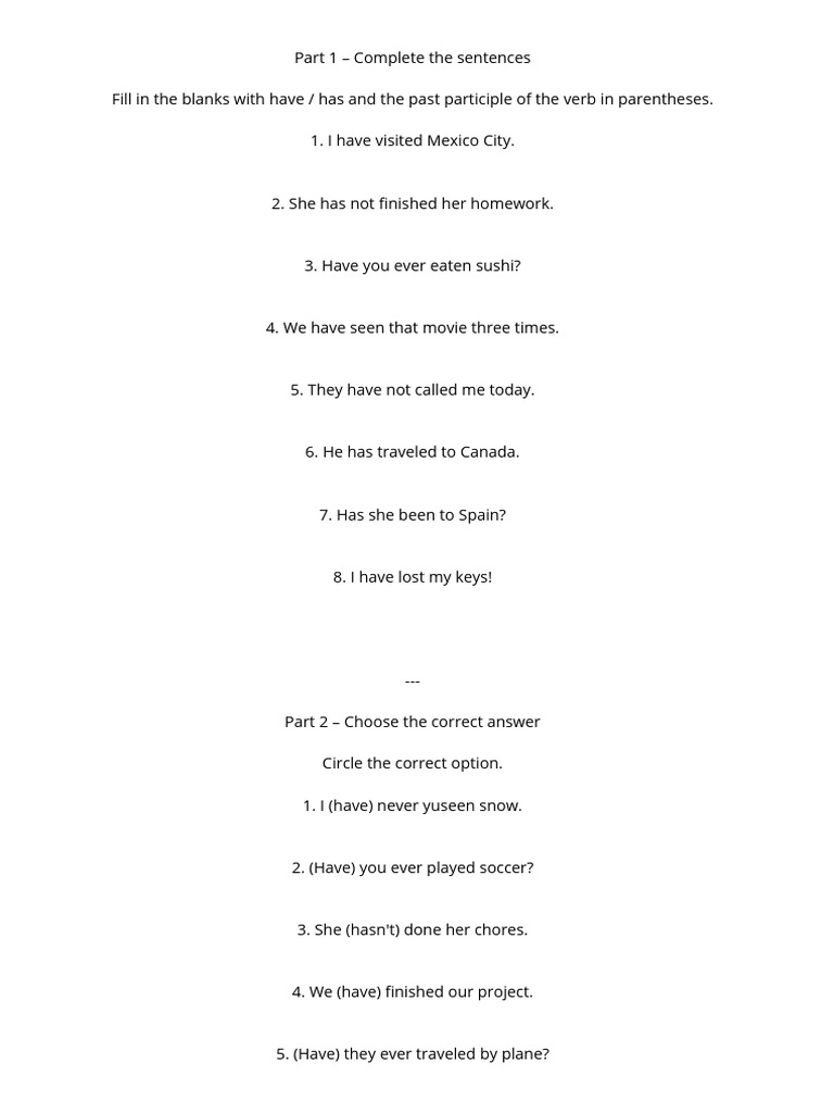 Part 1 – Complete the Sentences Fill in the Blanks With Have Has and ...