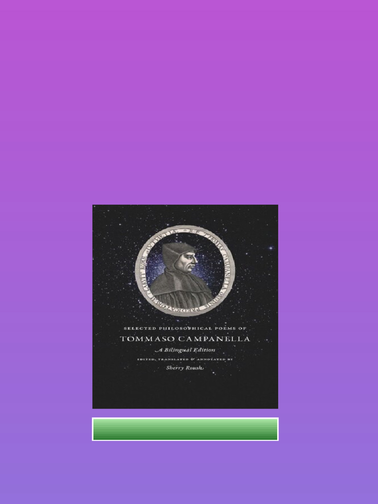 Selected Philosophical Poems Of Tommaso Campanella A Bilingual Edition ...