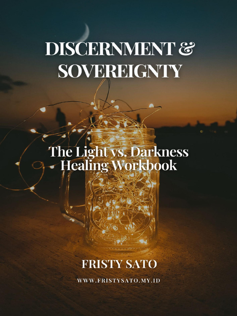 Discernment & Sovereignty - The Light vs. Darkness Healing Workbook by ...