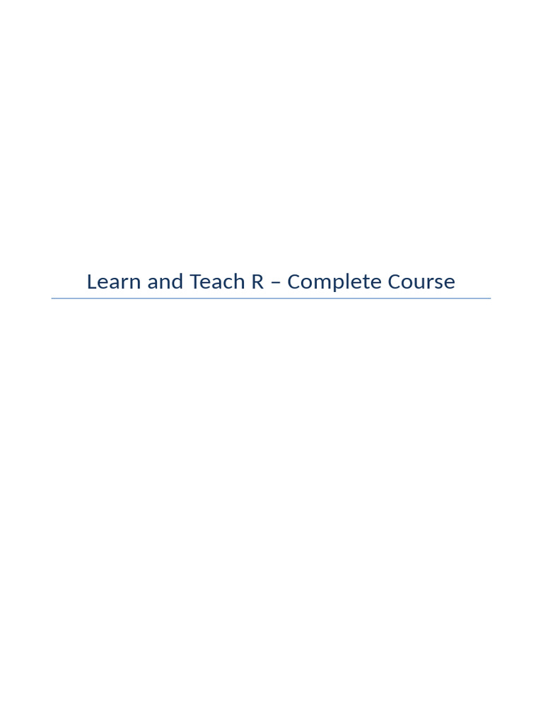 Learn and Teach R - Complete Course | PDF | R (Programming Language) | Computing