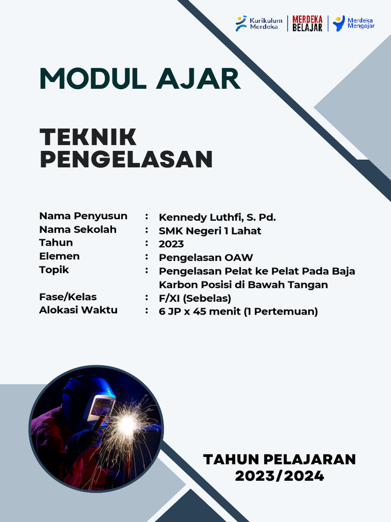 Modul Ajar Teknik Pengelasan Elemen Pengelasan OAW Kelas 11 | PDF