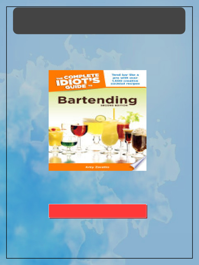 The Complete Idiot s Guide to Bartending 2nd Edition Amy Zavatto ...