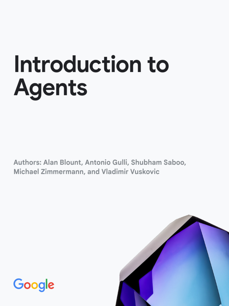 Introduction to Google AI Agents | PDF | Databases | Artificial ...