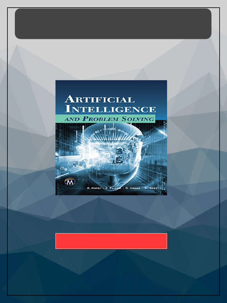 Artificial Intelligence and Problem Solving 1st Edition Danny Kopec ...