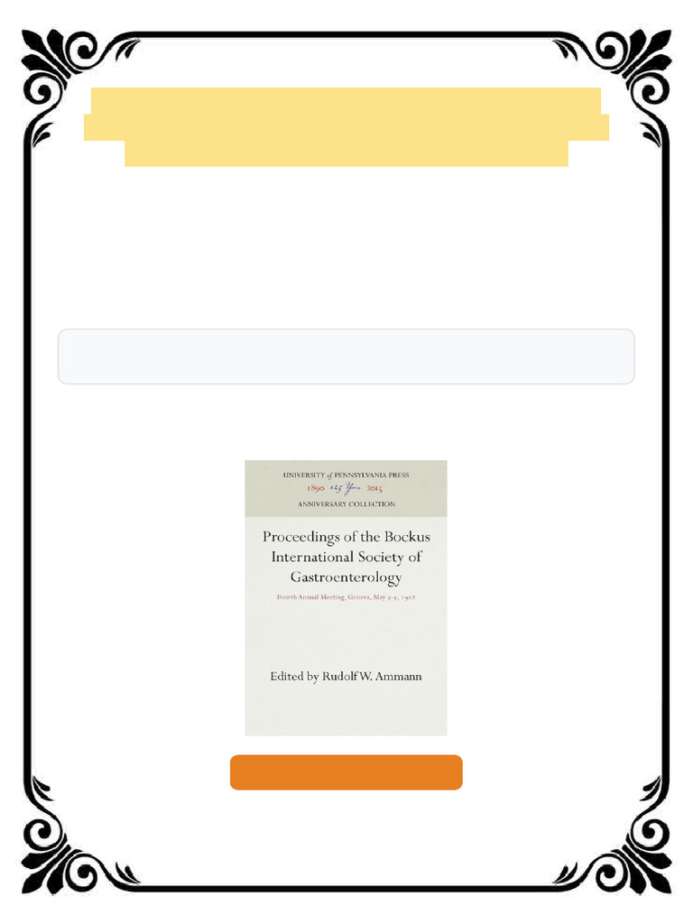 Proceedings of the Bockus International Society of Gastroenterology ...