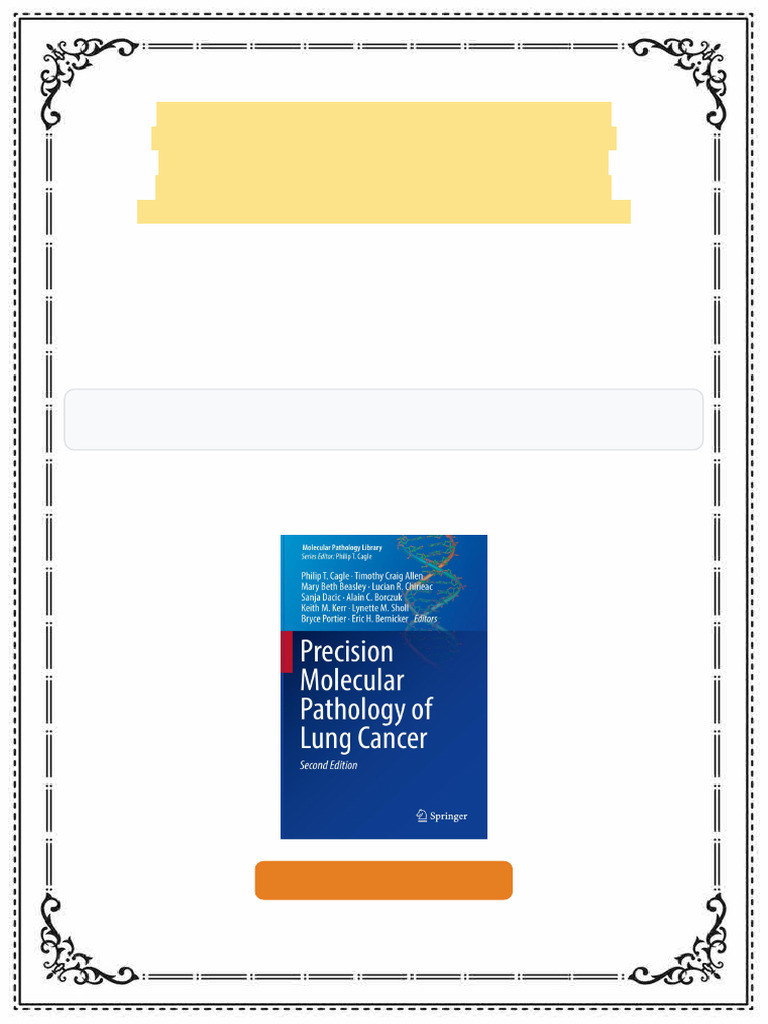 Precision Molecular Pathology of Lung Cancer 1st edition by Philip Cagle, Timothy Craig Allen ...