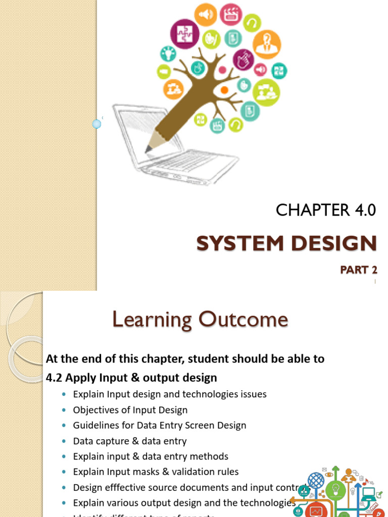 Chapter 4.0_Part2_Input Output Design | PDF | Input/Output | Data