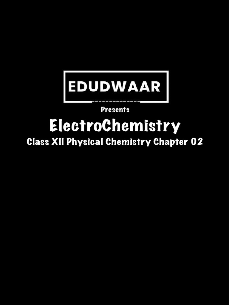 Electrochemistry Class 12 Notes | PDF