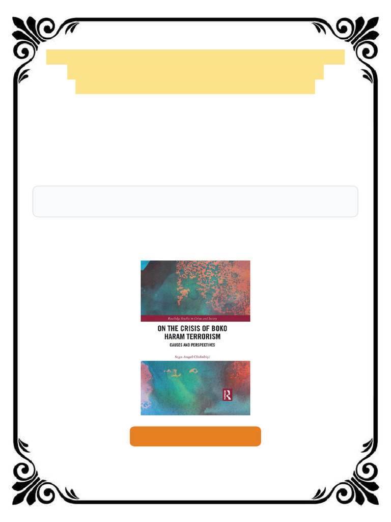 On the Crisis of Boko Haram Terrorism Causes and Perspectives Routledge Studies in Crime and ...
