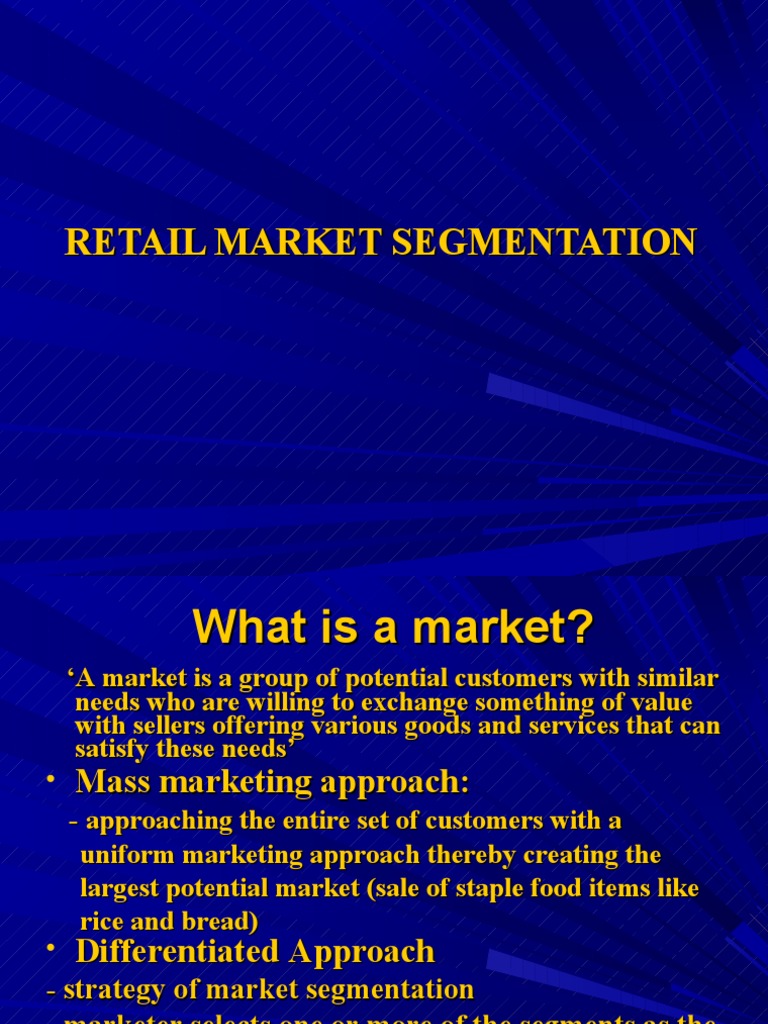 Chapter 5 Retail Market Segmentation-Retail Management | PDF | Market ...