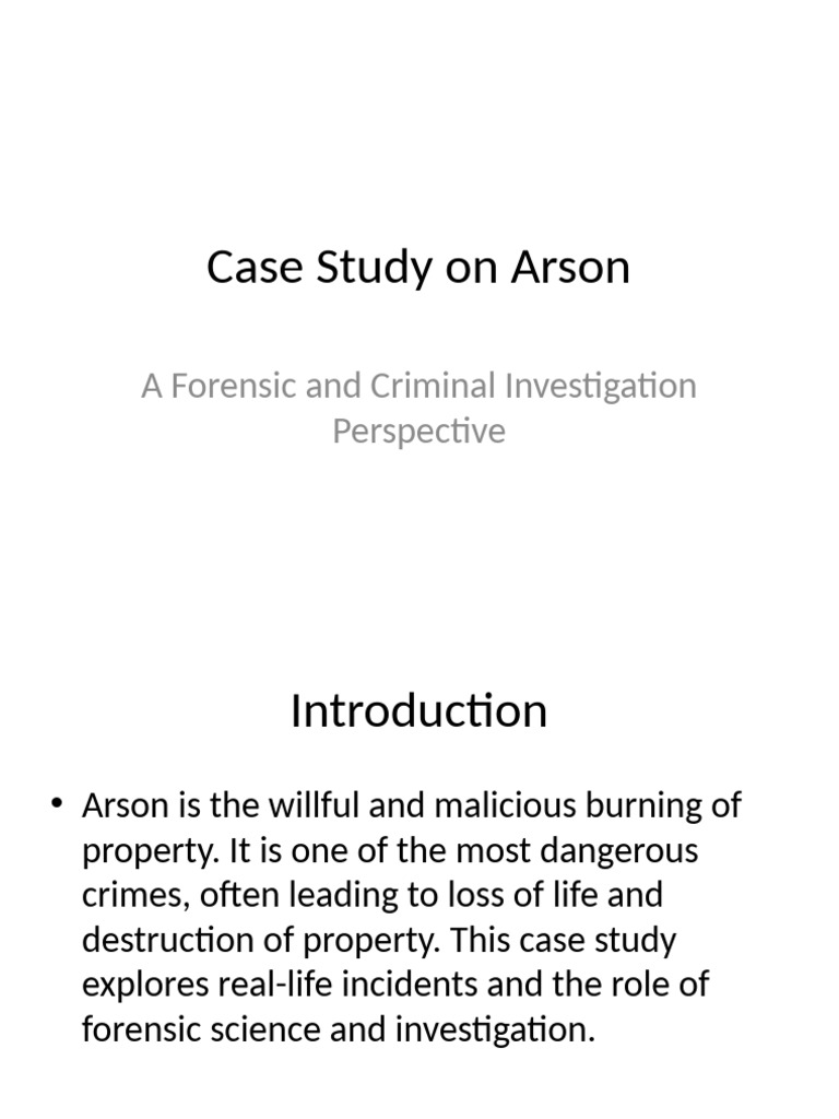 Arson Case Study: Forensic Insights | PDF | Crime & Violence | Arson
