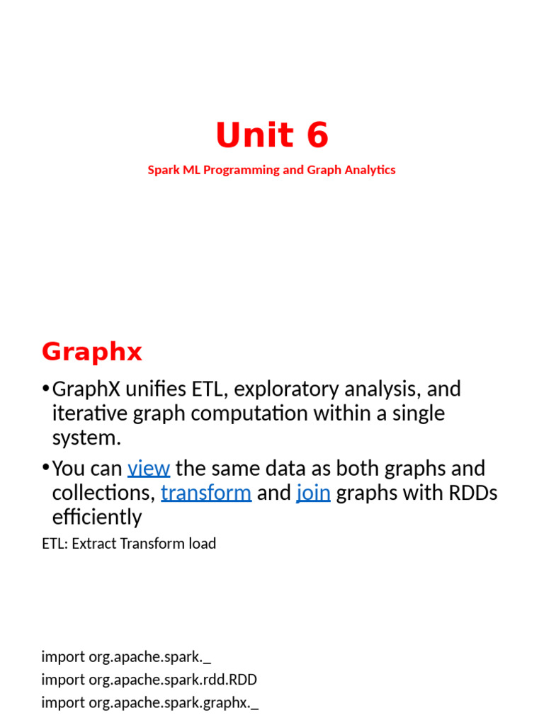 Unit 6 | PDF | Apache Spark | Vertex (Graph Theory)